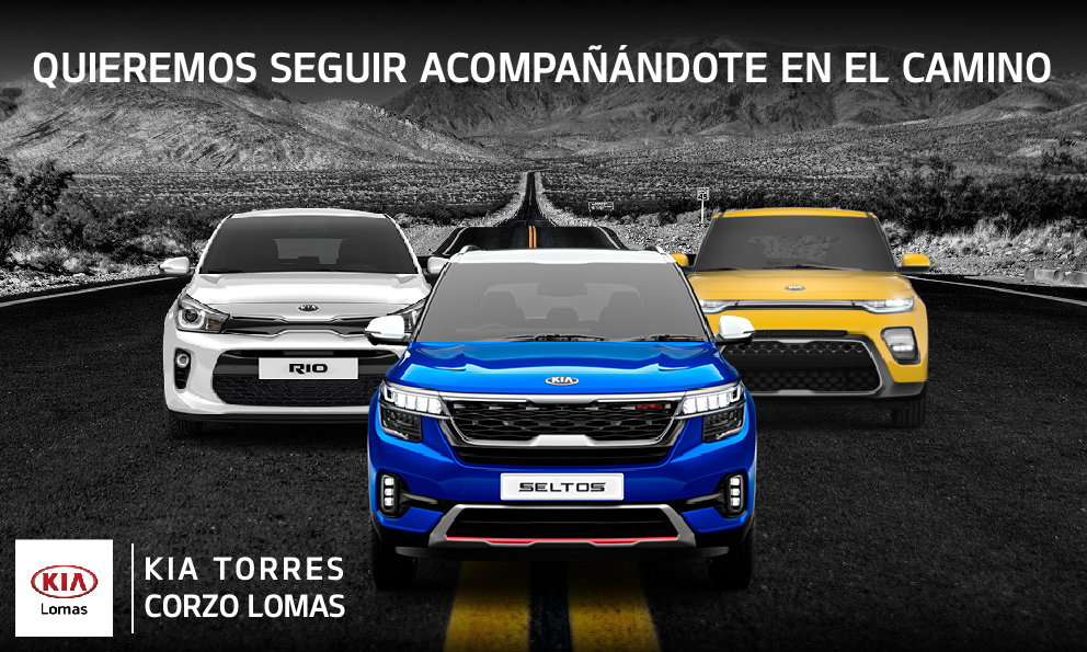 KIA Torres Corzo Lomas quiere seguir acompañándote en el camino